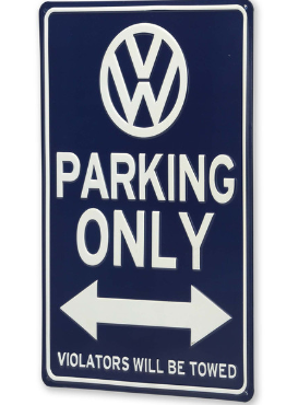 Volkswagen Parking Only Metal Sign – Nice Car Collection